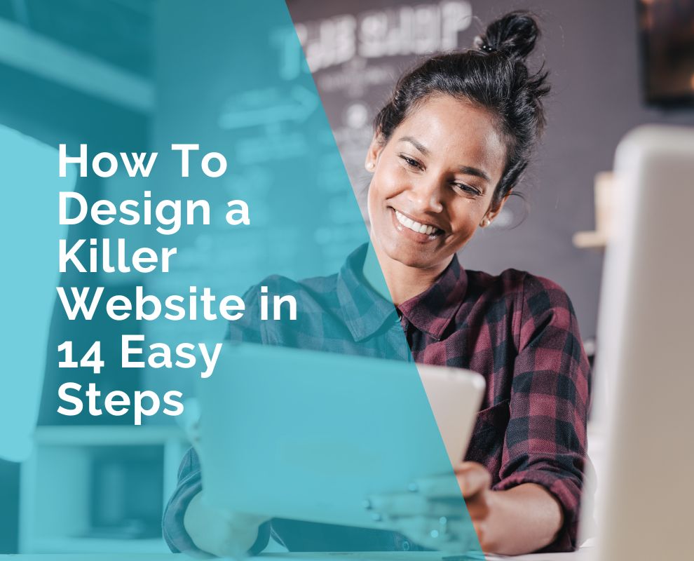 How to Design a Website In 14 Easy Steps | Web4business