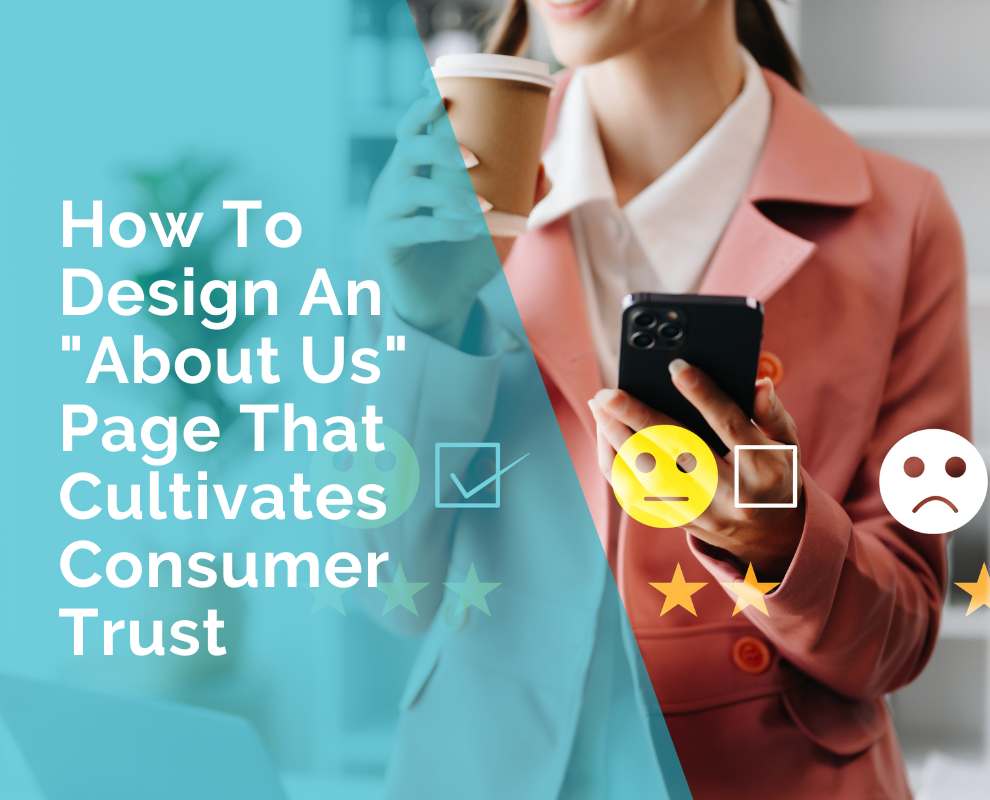 How To Design An "About Us" Page That Cultivates Consumer | Web4business