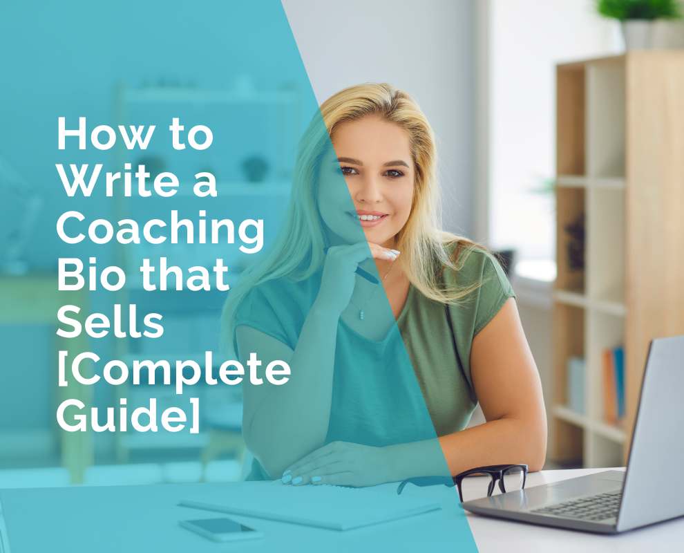 How to Write a Coaching Bio That Sells in 2025