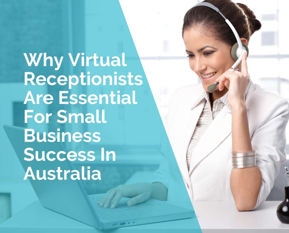 Why Virtual Receptionists Help Aussie Small Biz